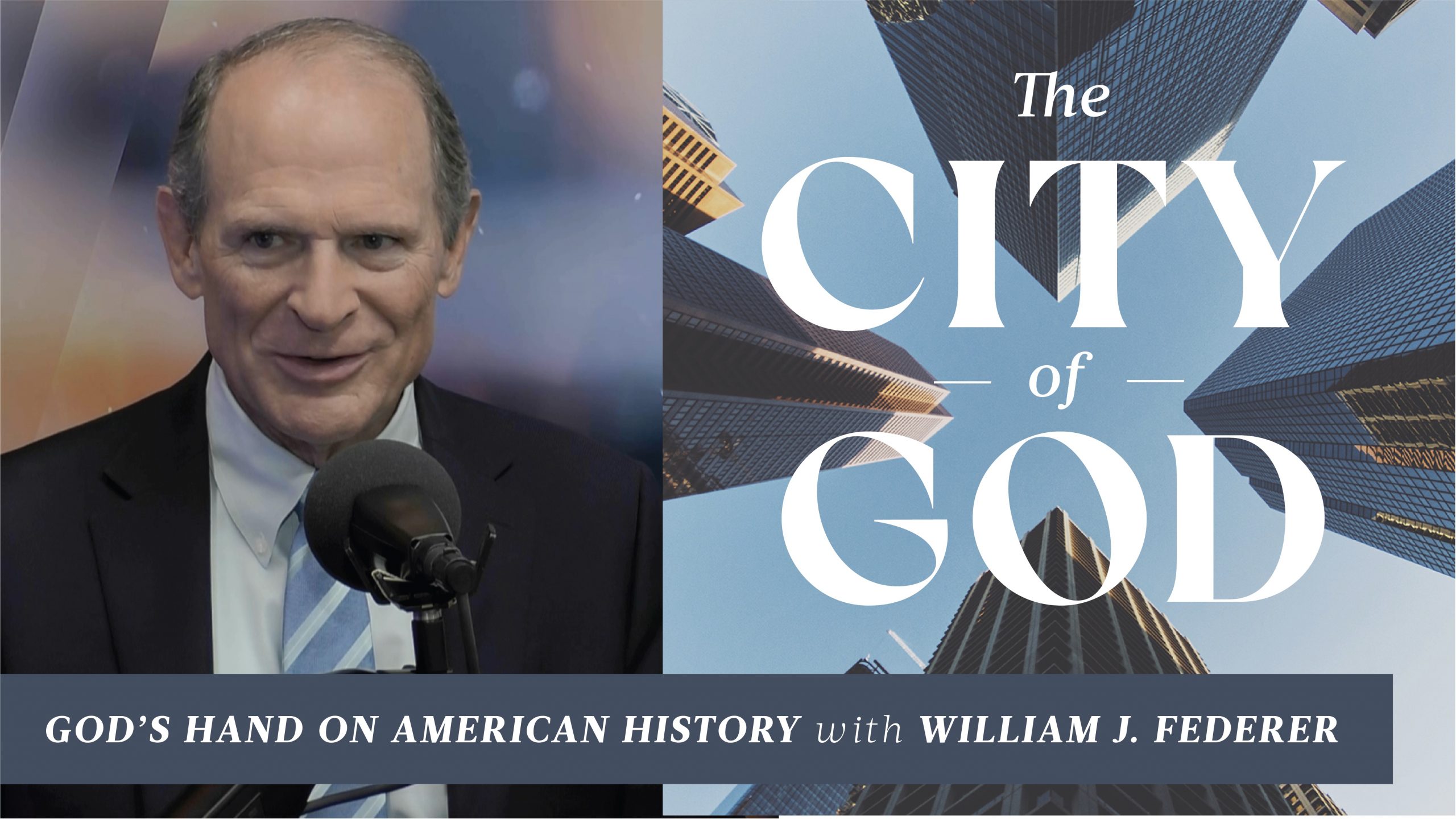 God’s Hand on American History with William J. Federer | Ep. 34 ...