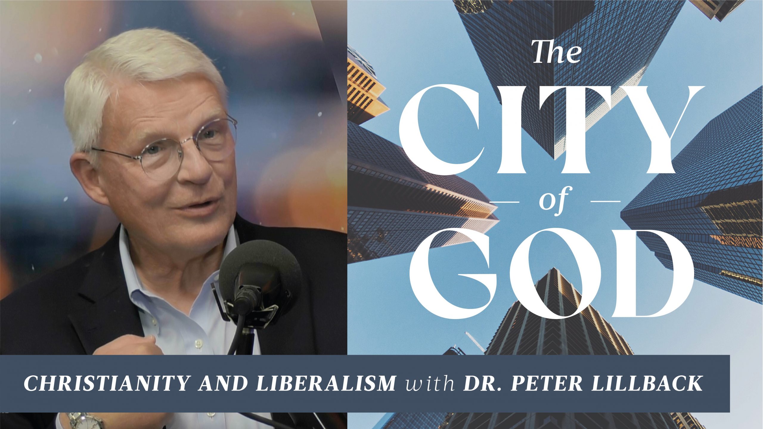 Christianity and Liberalism with Dr. Peter Lillback | Ep. 35 ...