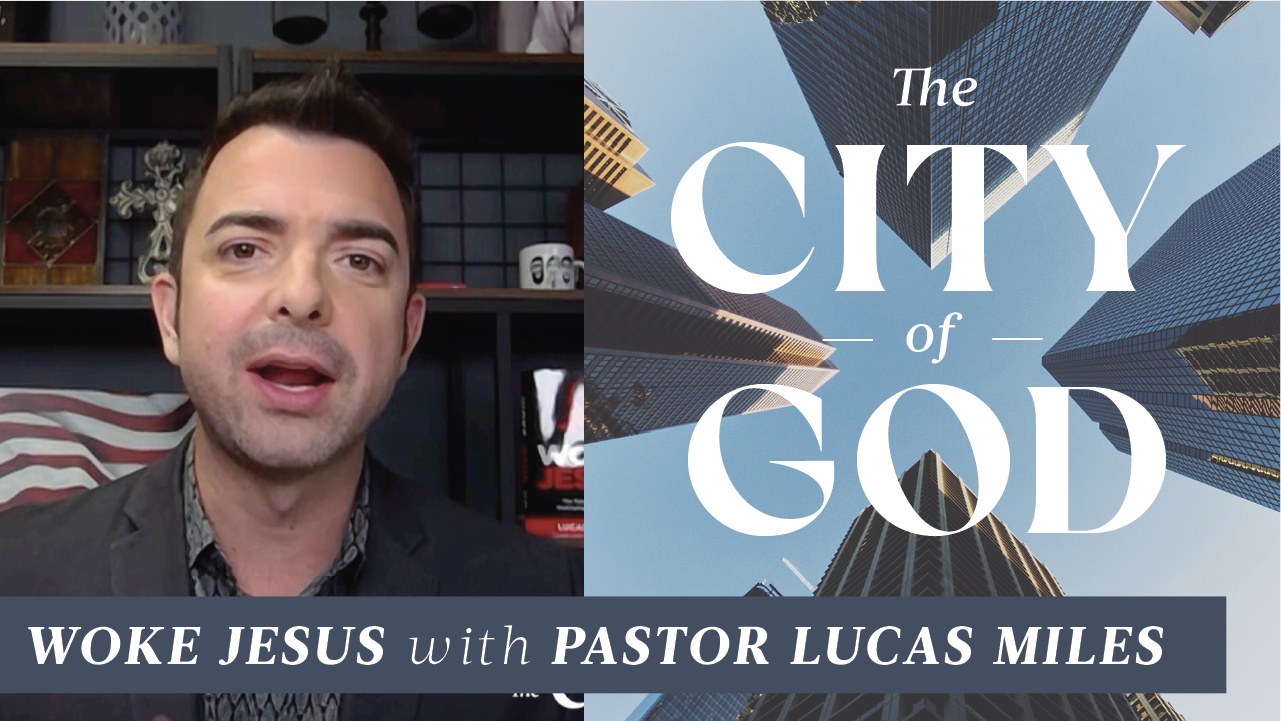 Woke Jesus with Pastor Lucas Miles | Ep. 40 - Institute for Faith and ...