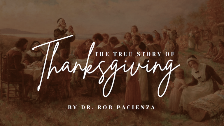 The True Story of Thanksgiving - Institute for Faith and Culture